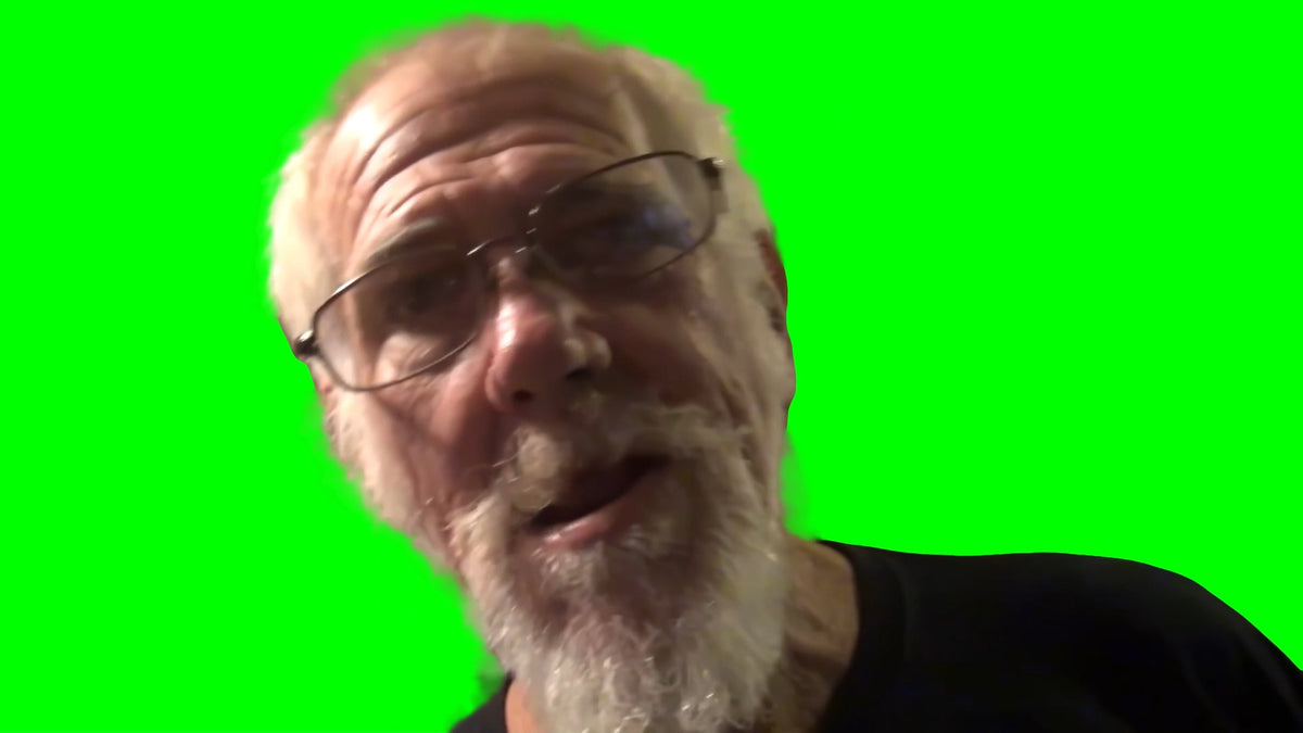 Angry Grandpa saying "WHAT?! OH HELL NAH!" meme (Green Screen) – CreatorSet