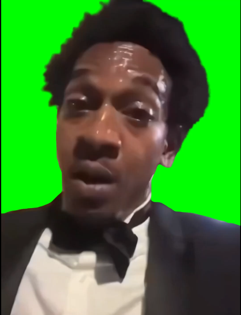 I'm down bad bro - Sweaty guy meme (Green Screen) – CreatorSet